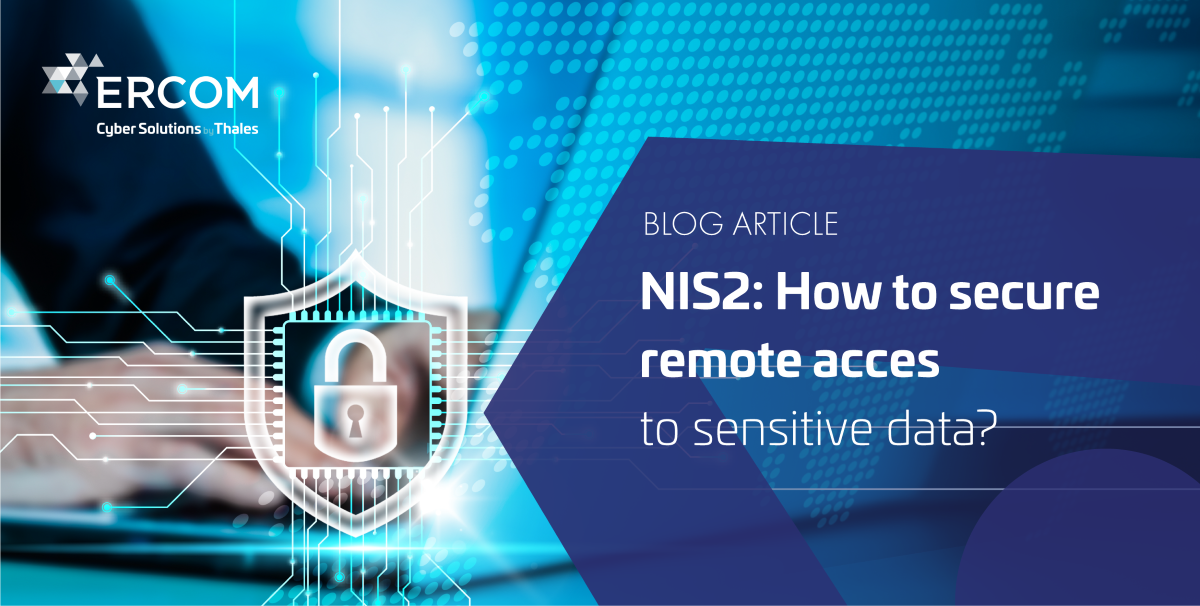 NIS2: How to secure remote access to sensitive data? | Cyber Solutions ...