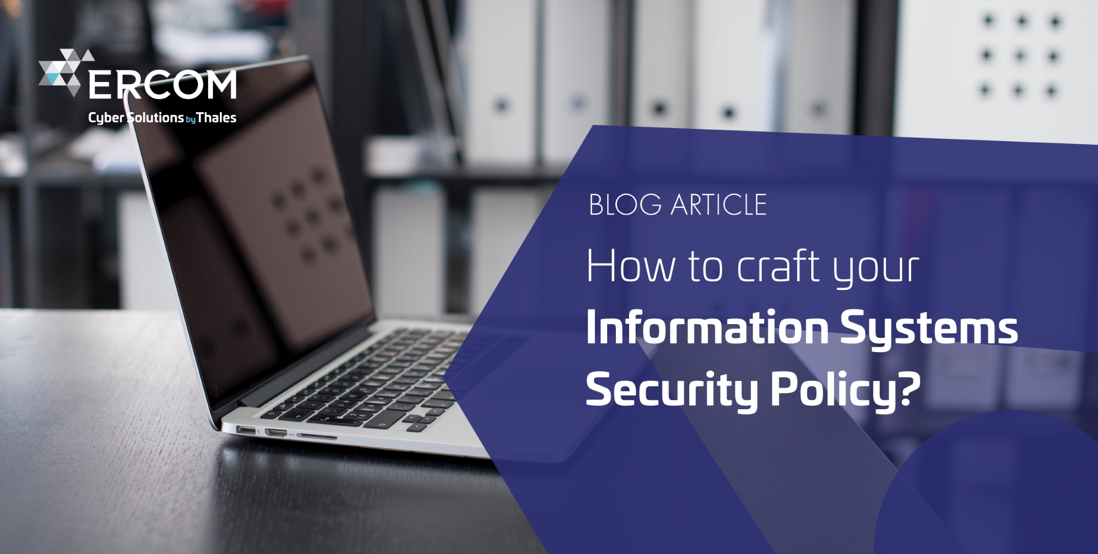 How to craft your Information Systems Security Policy? | Cyber ...