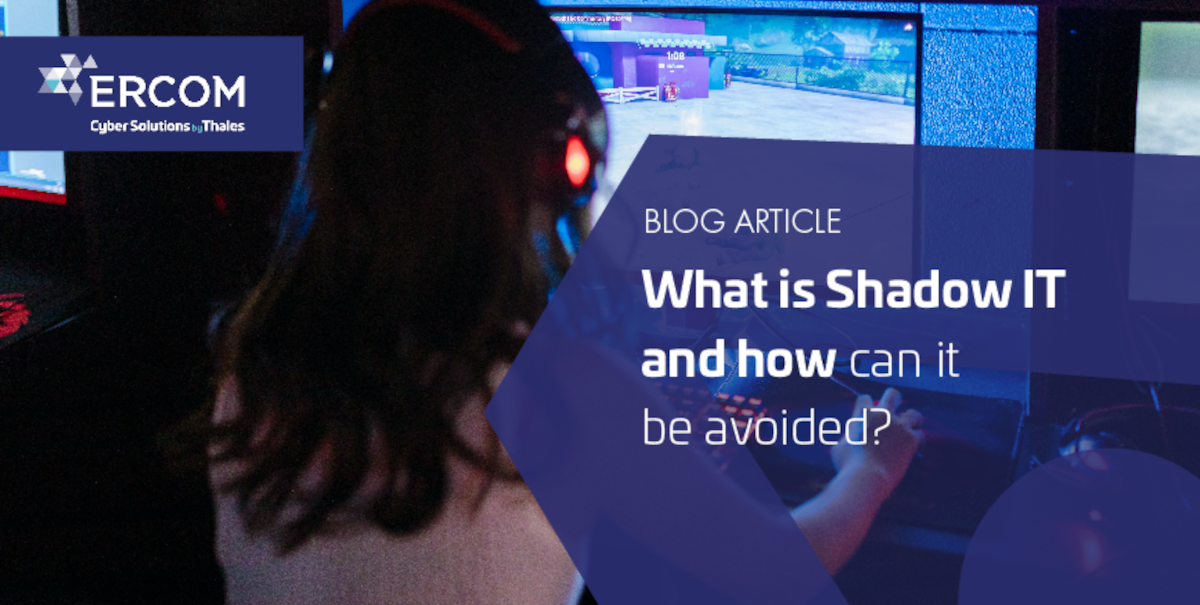 What is Shadow IT and how can it be avoided? | Cyber Solutions By Thales