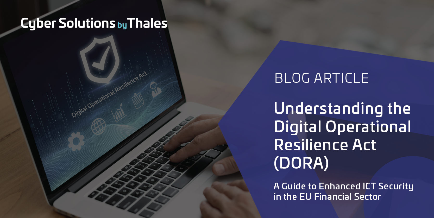 Understanding the Digital Operational Resilience Act (DORA) - A Guide ...
