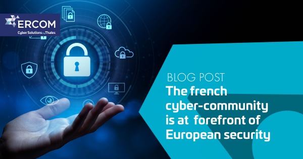 The French cyber-community is at the forefront of European security ...