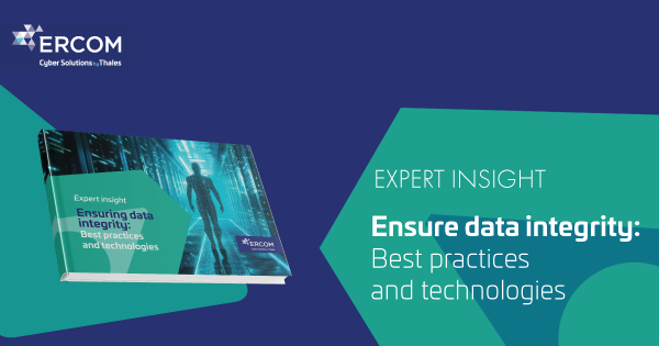 Expert Insight Ensuring Data Integrity Best Practices And Technologies Cyber Solutions By Thales