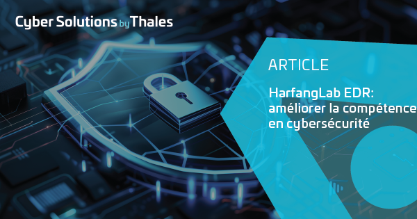 HarfangLab EDR : améliorer la competence en cybersécurité | Cyber ...