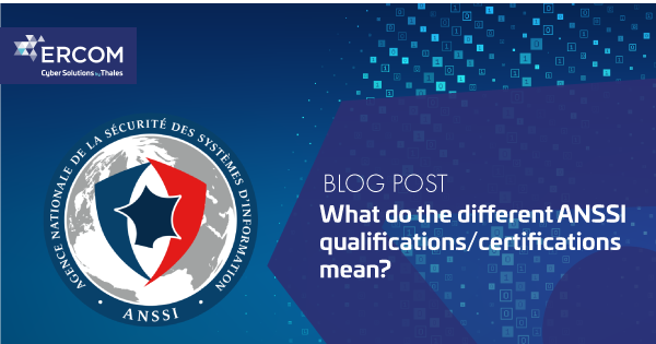 What do the different ANSSI qualifications/certifications mean? | Cyber ...