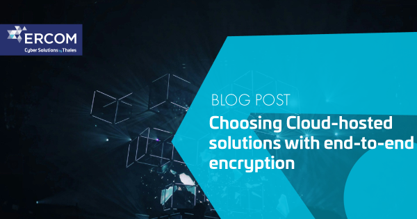 Choosing Cloud-hosted solutions with end-to-end encryption | Cyber ...