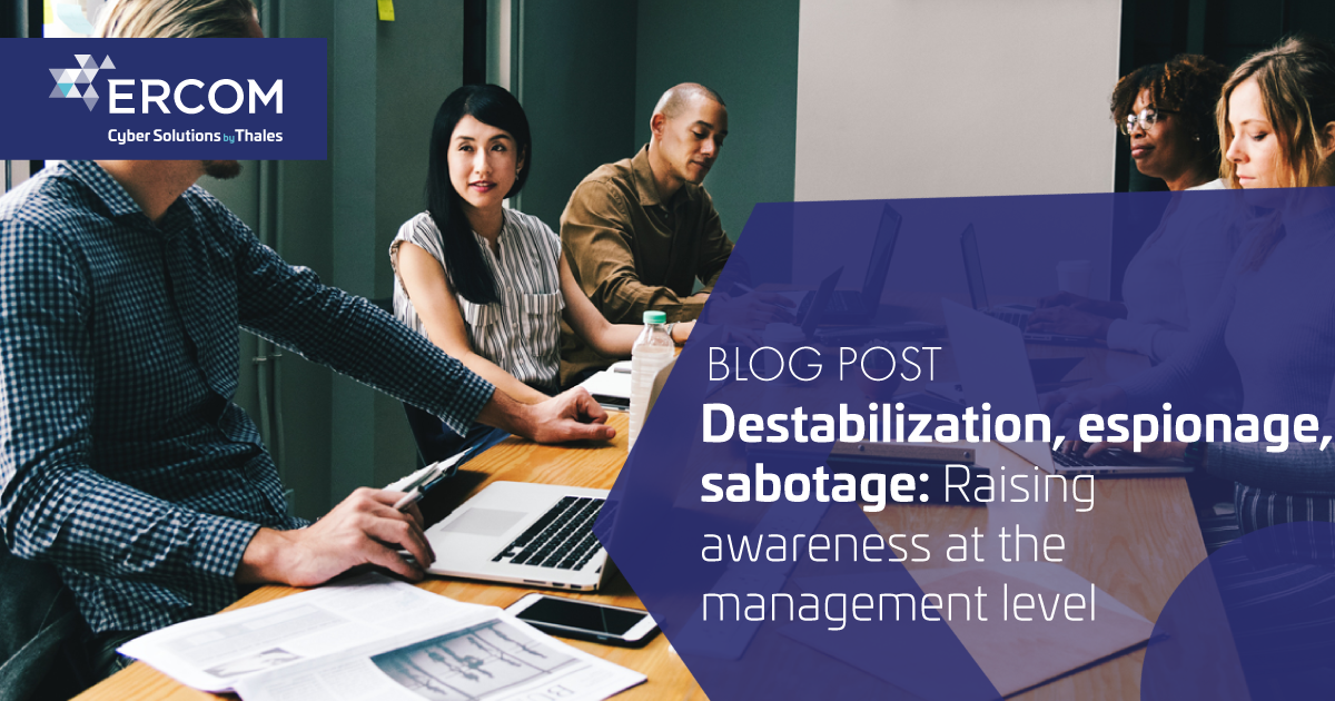 Destabilization, espionage, sabotage: Raising awareness at the ...