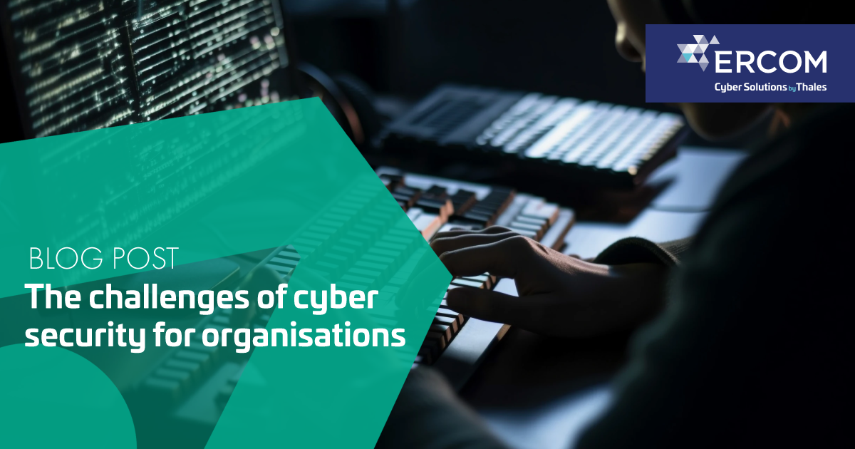 The challenges of cyber security for organisations | Cyber Solutions By ...