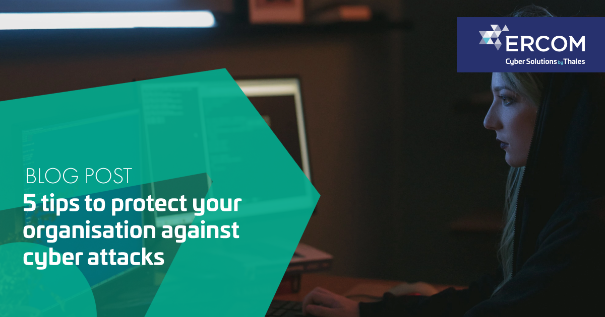 5 tips to protect your organisation against cyber attacks | Cyber Solutions By Thales
